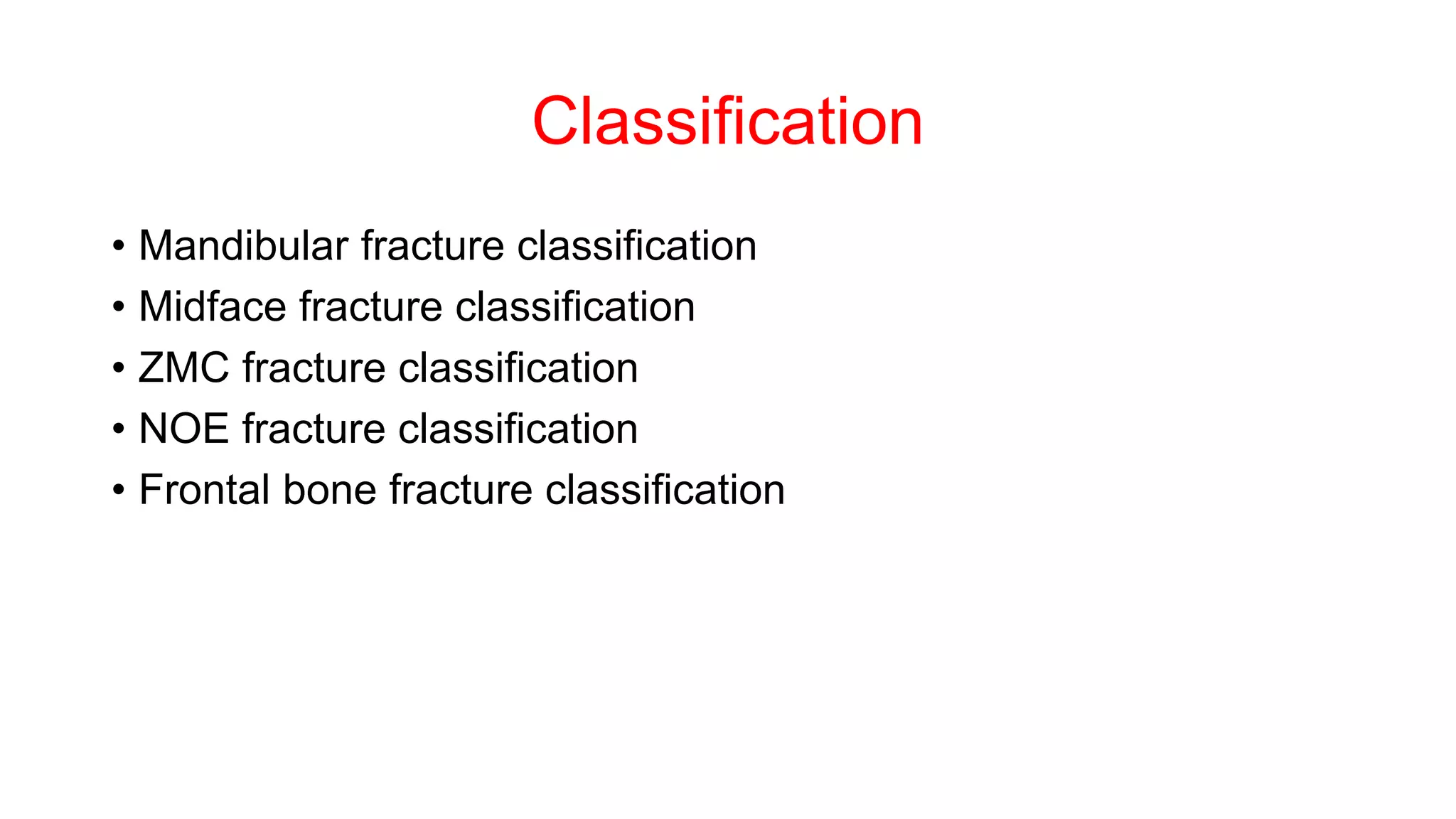 Classification, clinical features of pan facial trauma | PPTX