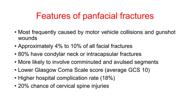Classification, clinical features of pan facial trauma | PPTX