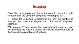 Classification, clinical features of pan facial trauma | PPTX