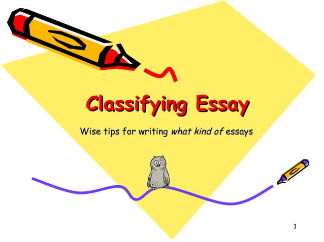 Classification essay (writing 3) | PPT