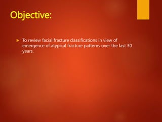 classificationfacialfracturekamini-200801184051.pptx