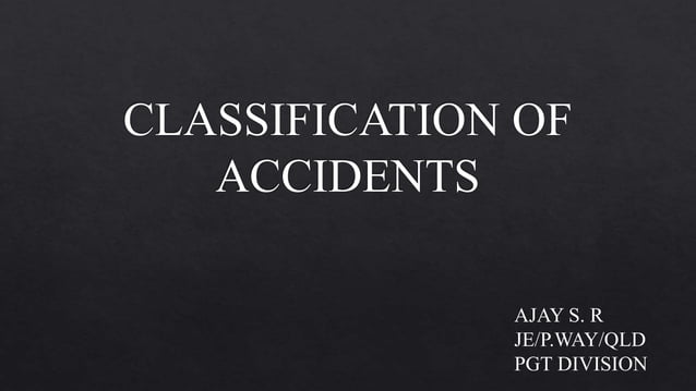Classification of Accidents in railwayss | PPTX