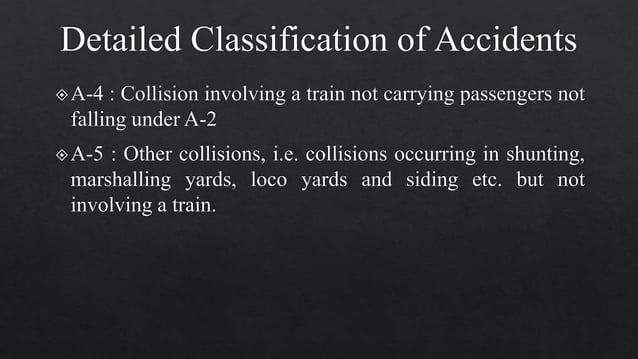 Classification of Accidents in railwayss | PPTX