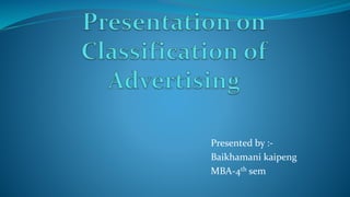 Classification of advertising | PPTX