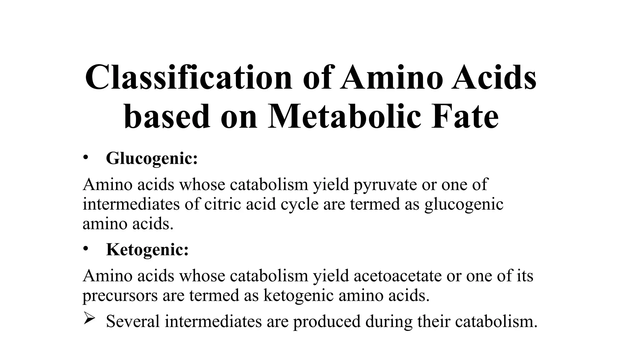 Classification of Amino Acids based on Metabolic Fate.pptx