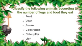 Classification of animals based on mobility and feeding habits | PPTX