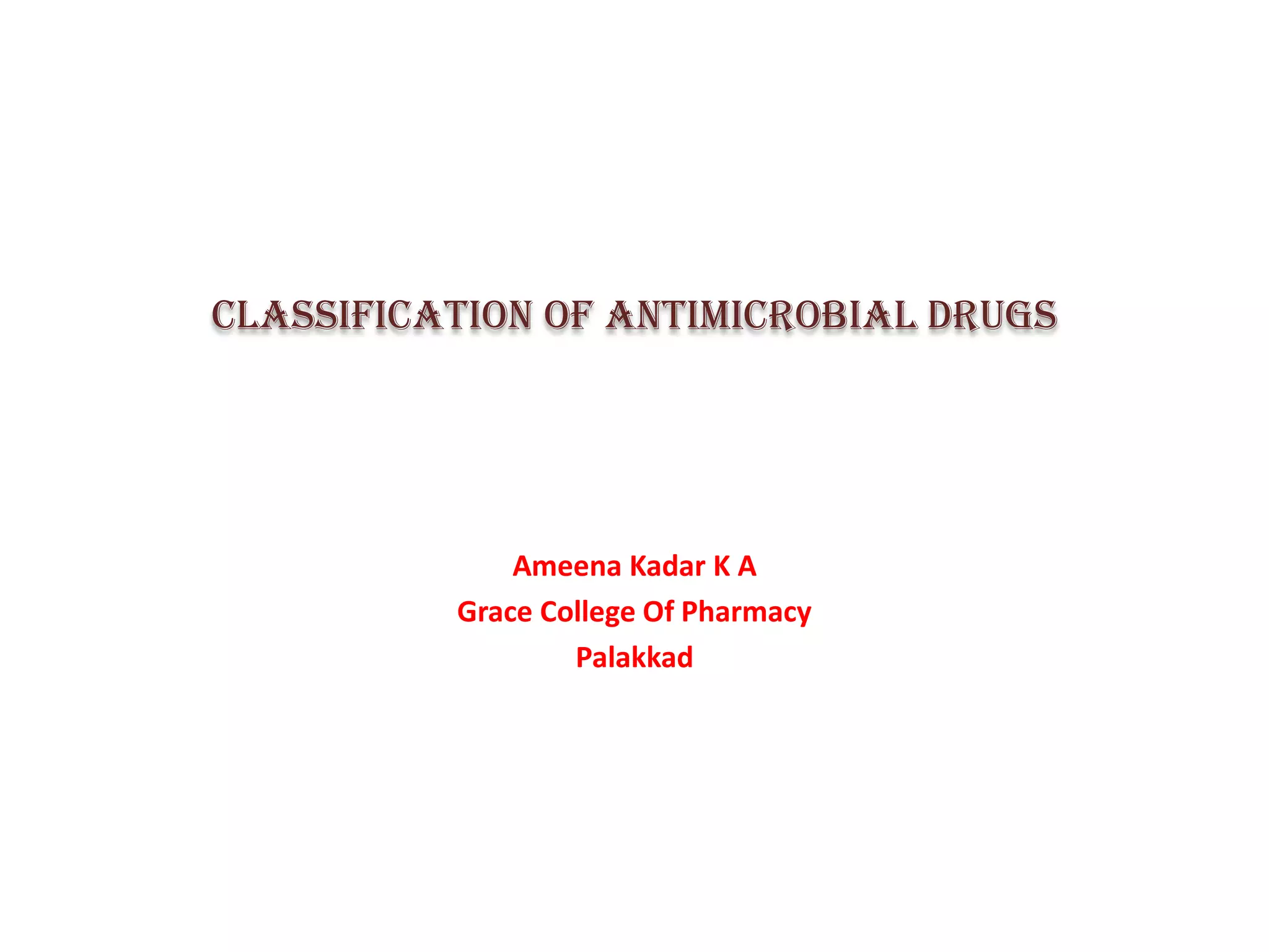 Classification of antimicrobial drugs | PPT