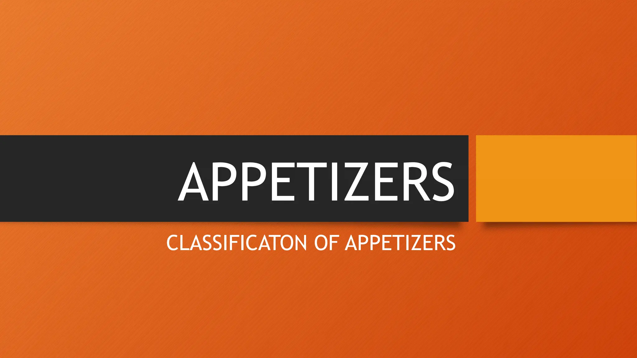 classification and its procedure of appetizer.pptx
