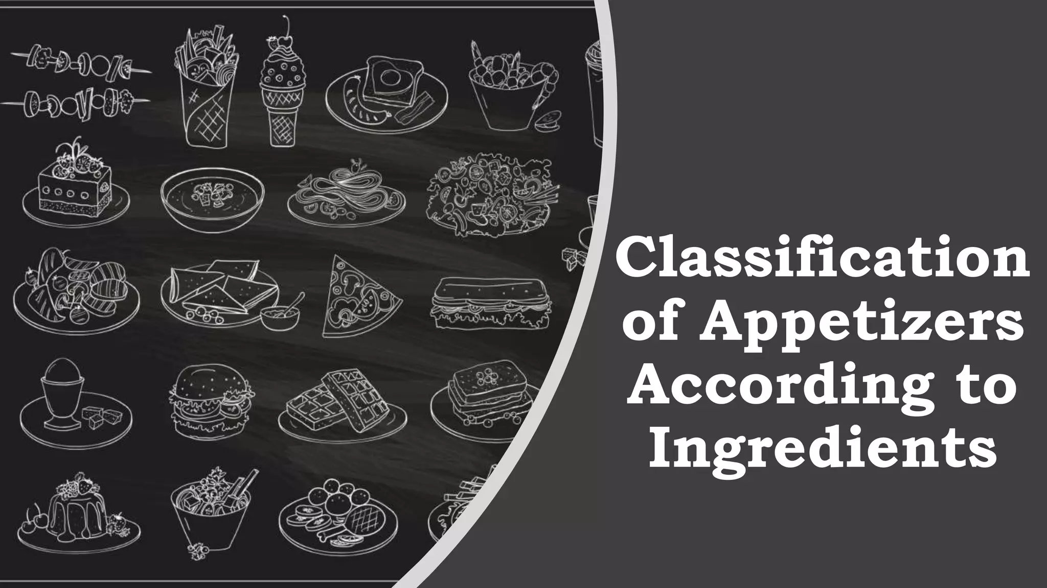 Classification of Appetizers According to Ingredients .pptx