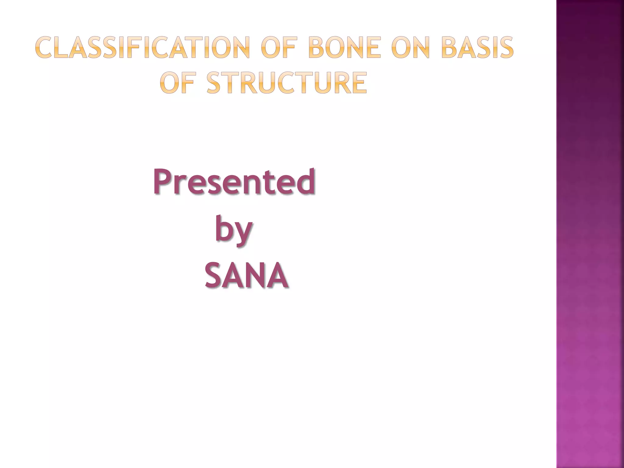 Bones and its classification | PPTX