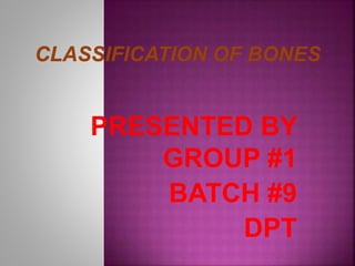 Bones and its classification | PPTX