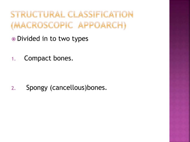 Bones and its classification | PPTX | Death, Injury, or Military ...
