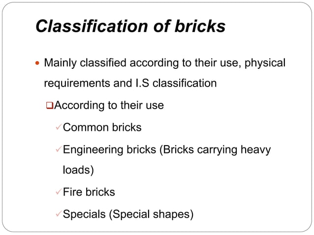 Classification and testing of bricks | PPTX