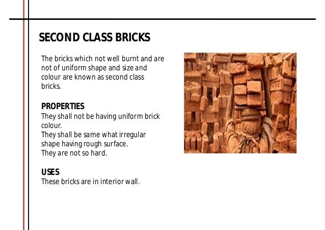 Classification of bricks as per conventional standard