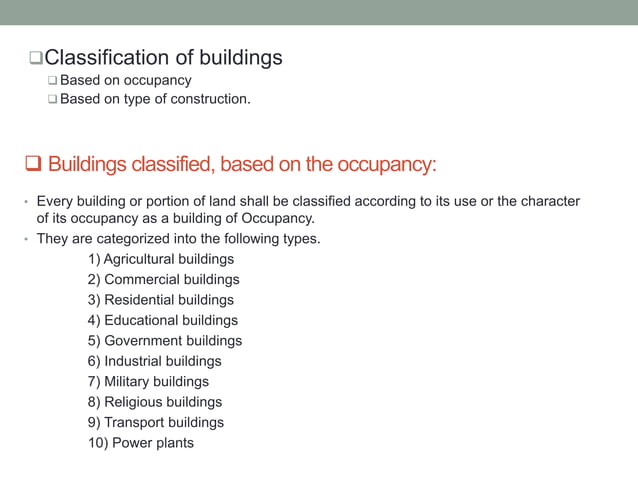 Classification of building based on occupancy and type of construction ...