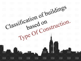 Classification of buildings | PPTX