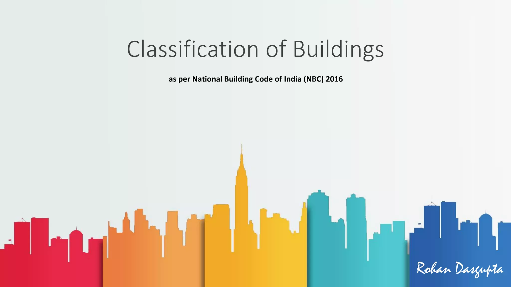 Classification of Buildings as per National Building Code of India (NBC ...