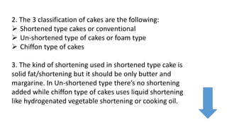 Classification of Cakes | PPTX