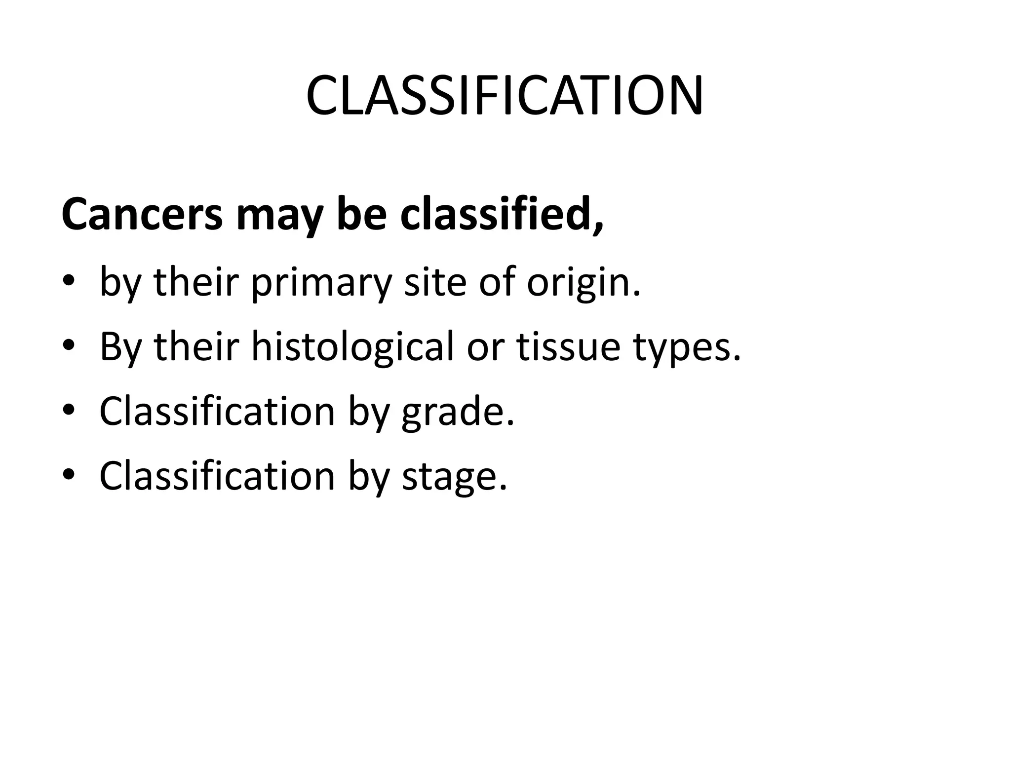 Classification of cancer | PPTX