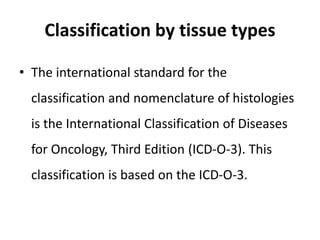 Classification of cancer | PPTX