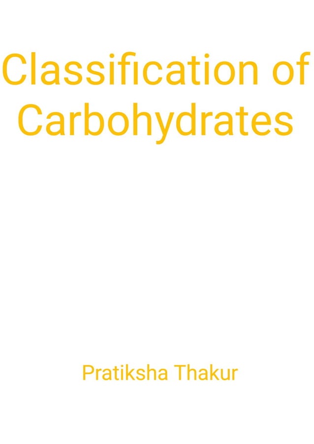 Classification of Carbohydrates | PDF