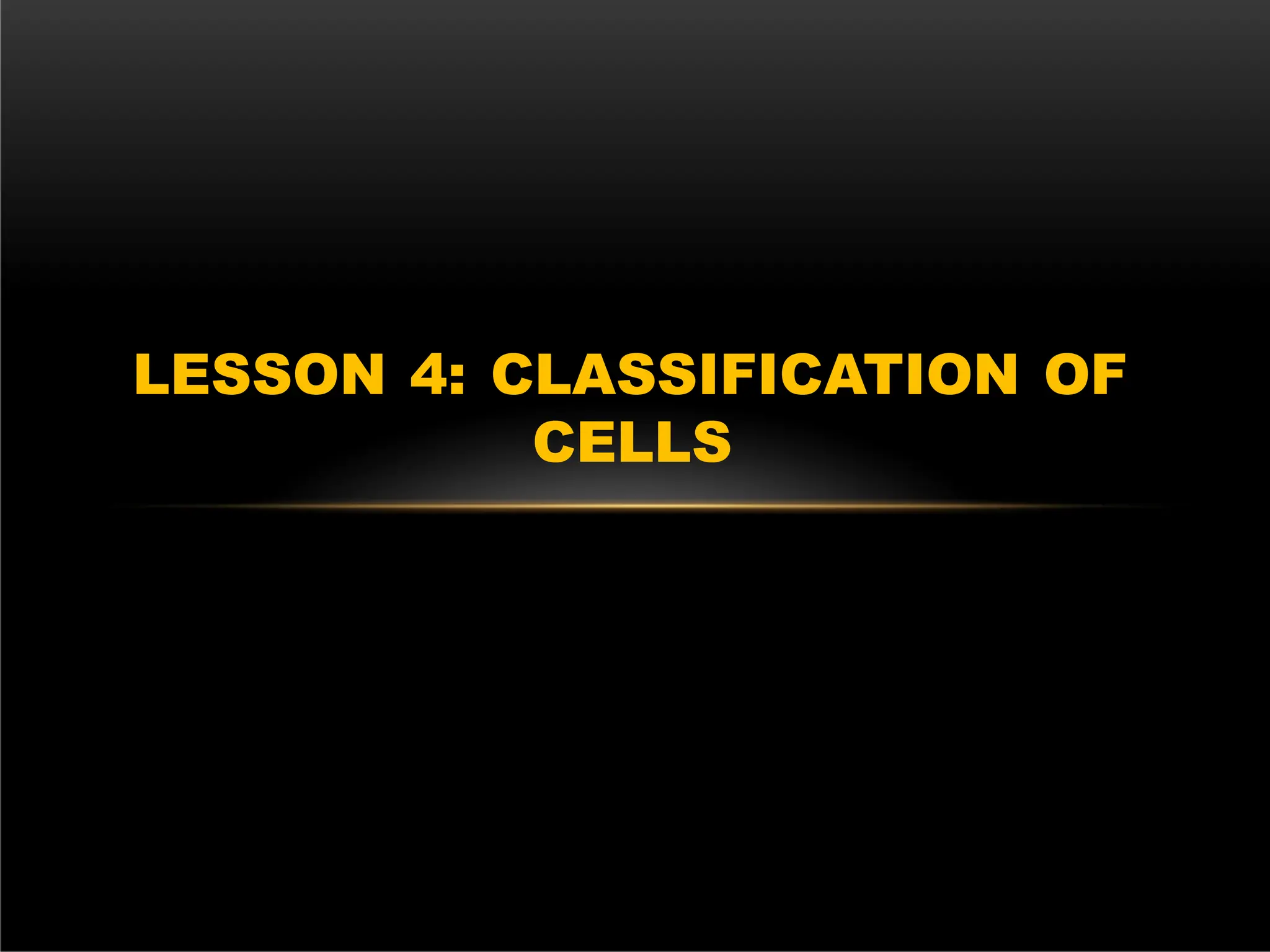 CLASSIFICATION OF CELL.pptx lesson powerpoint | PPTX