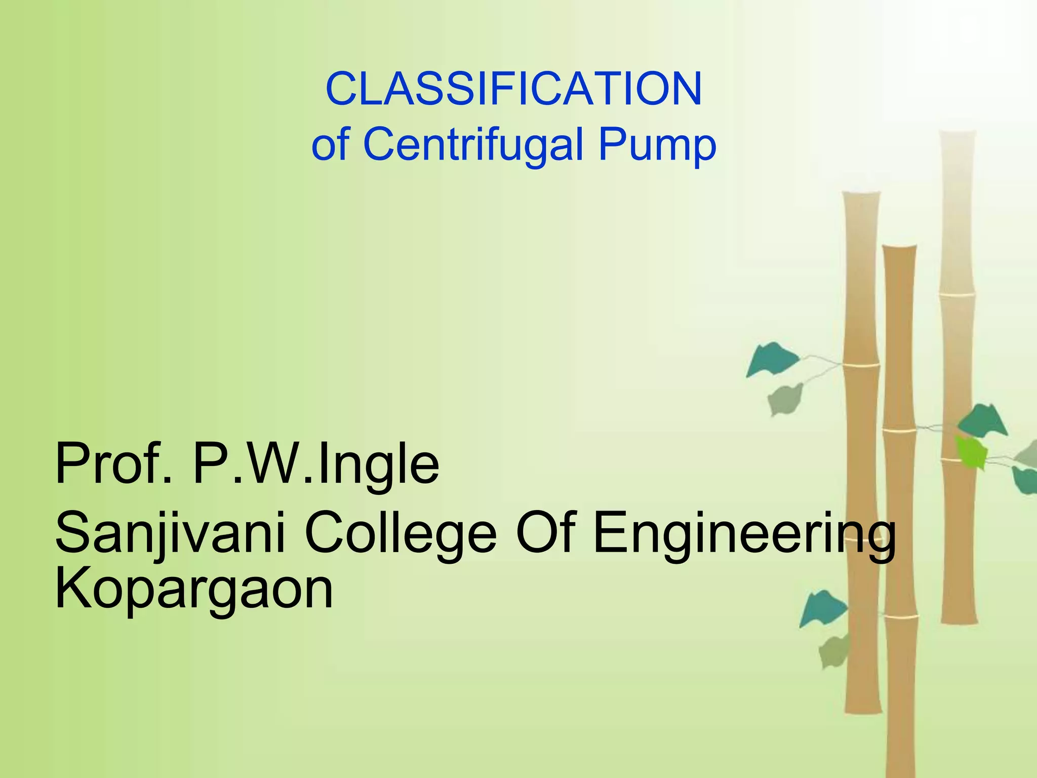 48 Classification Of Centrifugal Pump Ppt