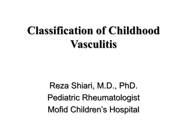 Classification of childhood vasculitis | PPT