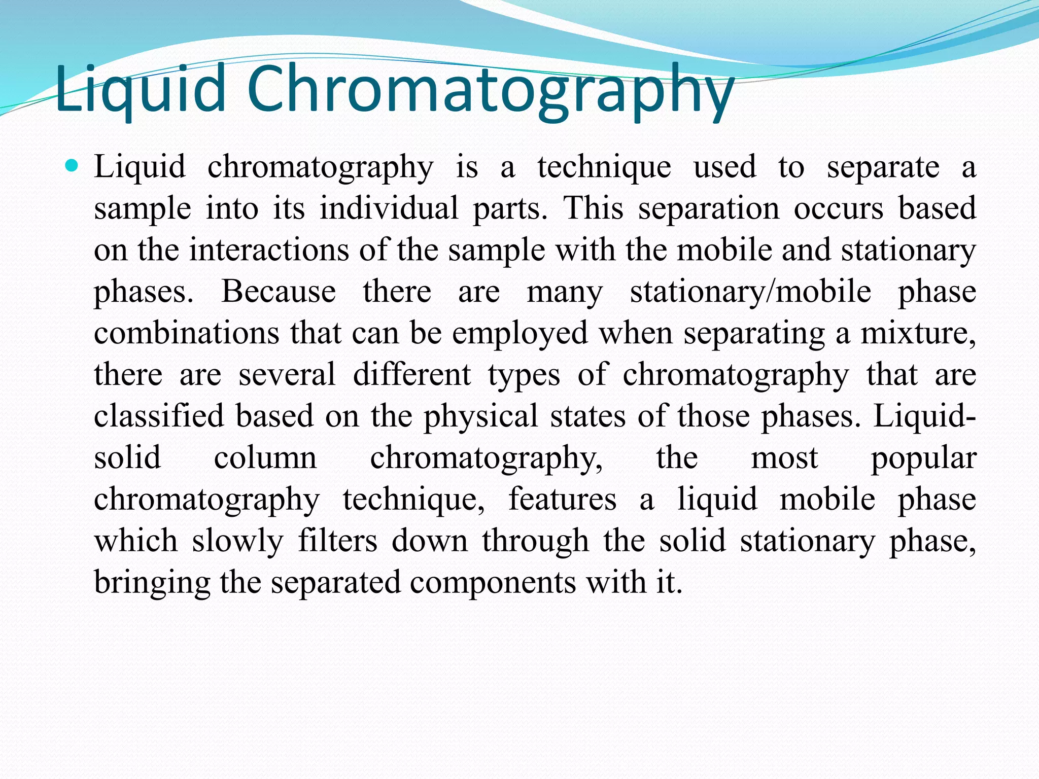 Classification of chromatography | PPTX