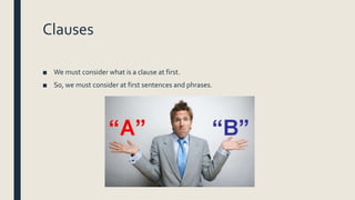 Classification of clauses | PPTX