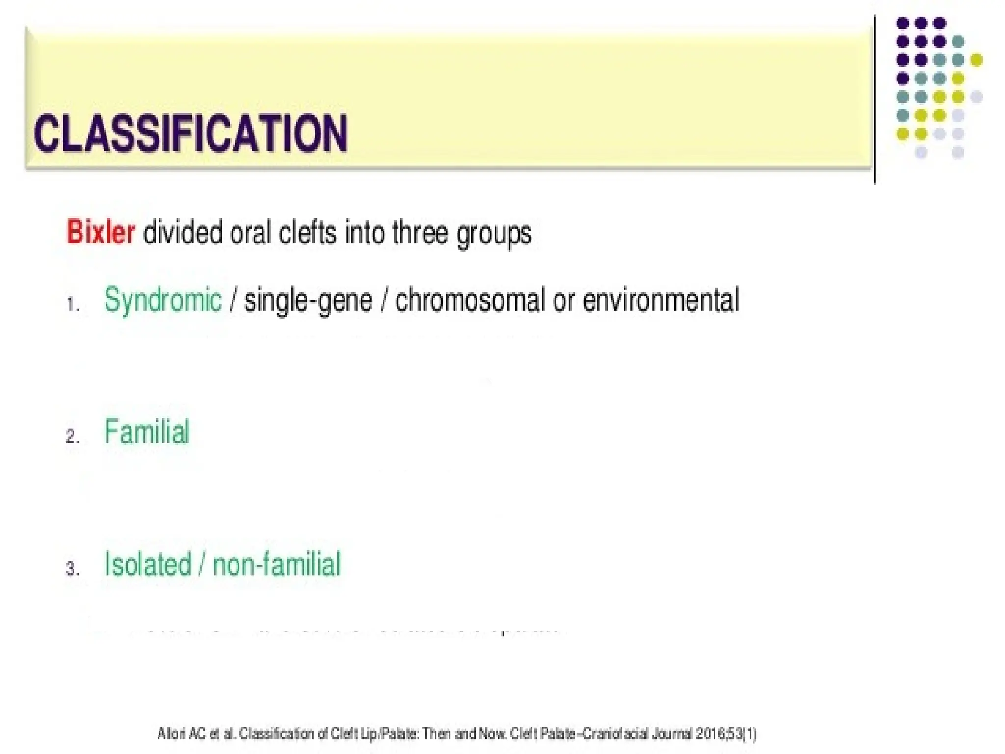 CLASSIFICATION OF CLEFT LIP & CLEFT PALATE, AND THEIR PROSTHODONTIC ...