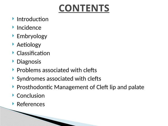 CLASSIFICATION OF CLEFT LIP & CLEFT PALATE, AND THEIR PROSTHODONTIC ...