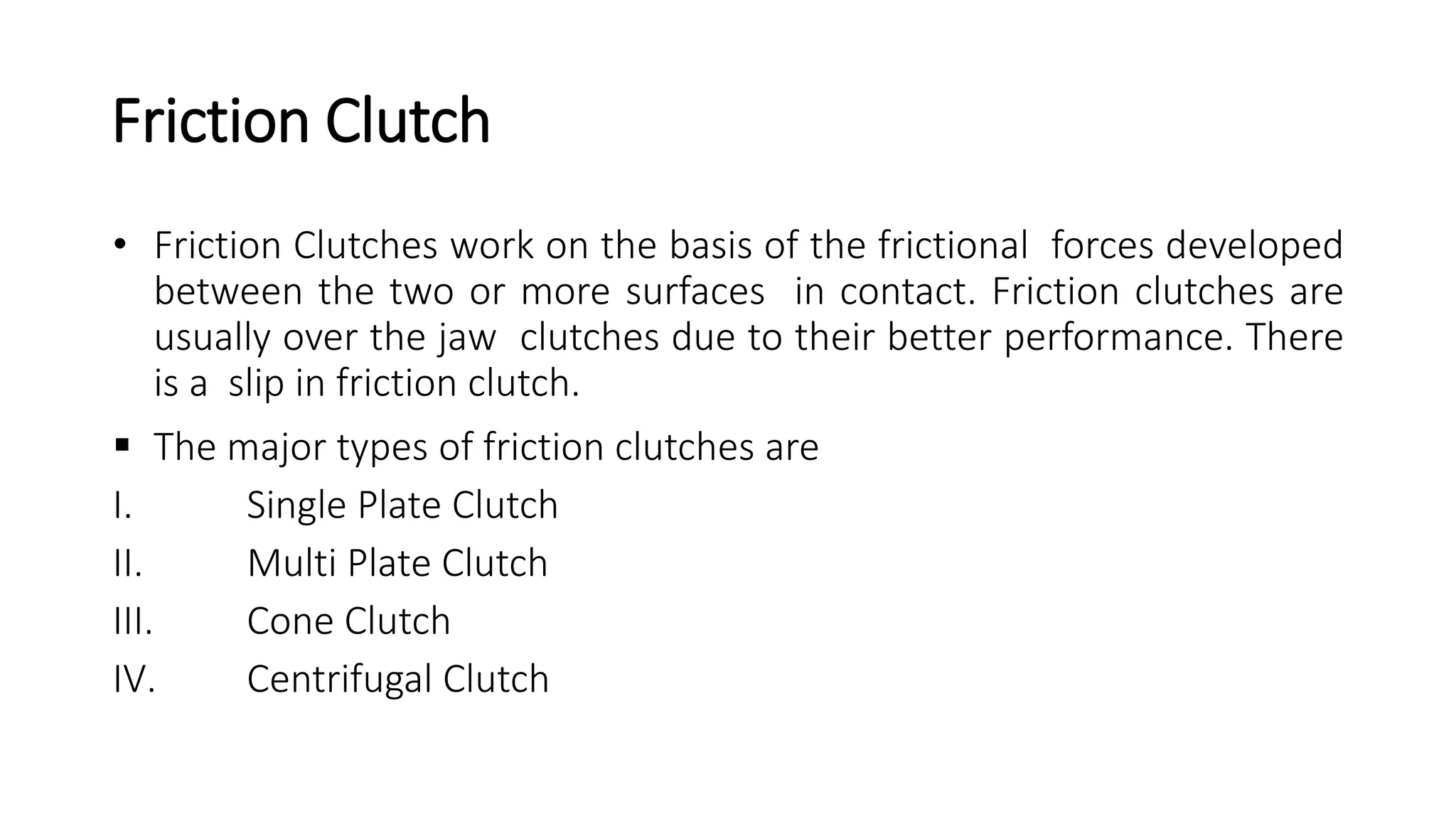 Classification of clutches, torque transmission capacity ...