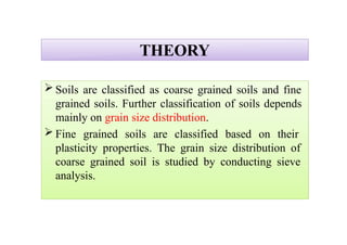 Classification of coarse granined soil by Sieve Analysis.pptx