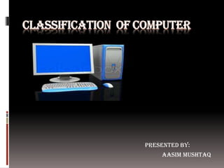 Classification of Computer | PPTX