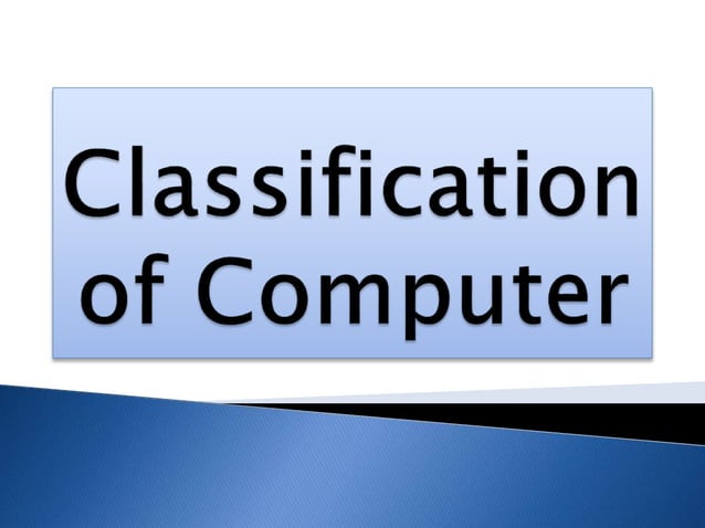 Classification of computer | PPT