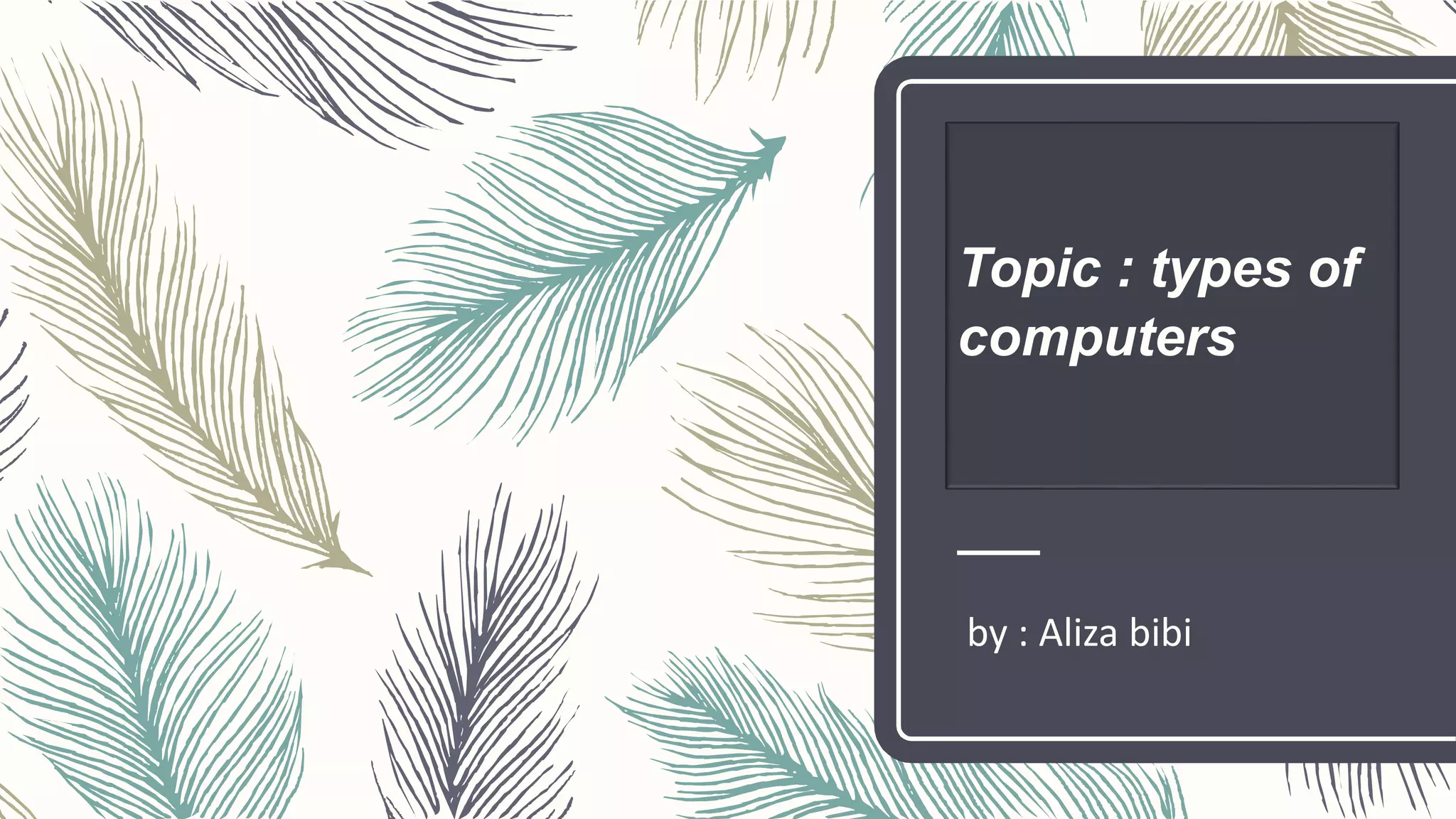 Classification of computers | PPTX