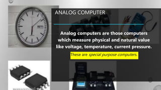 Classification of computer system (PART 1) | PPTX