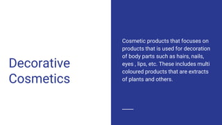 Classification of cosmetics by ankit srivastava | PPTX