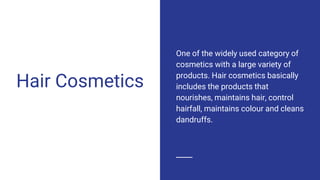 Classification of cosmetics by ankit srivastava | PPT