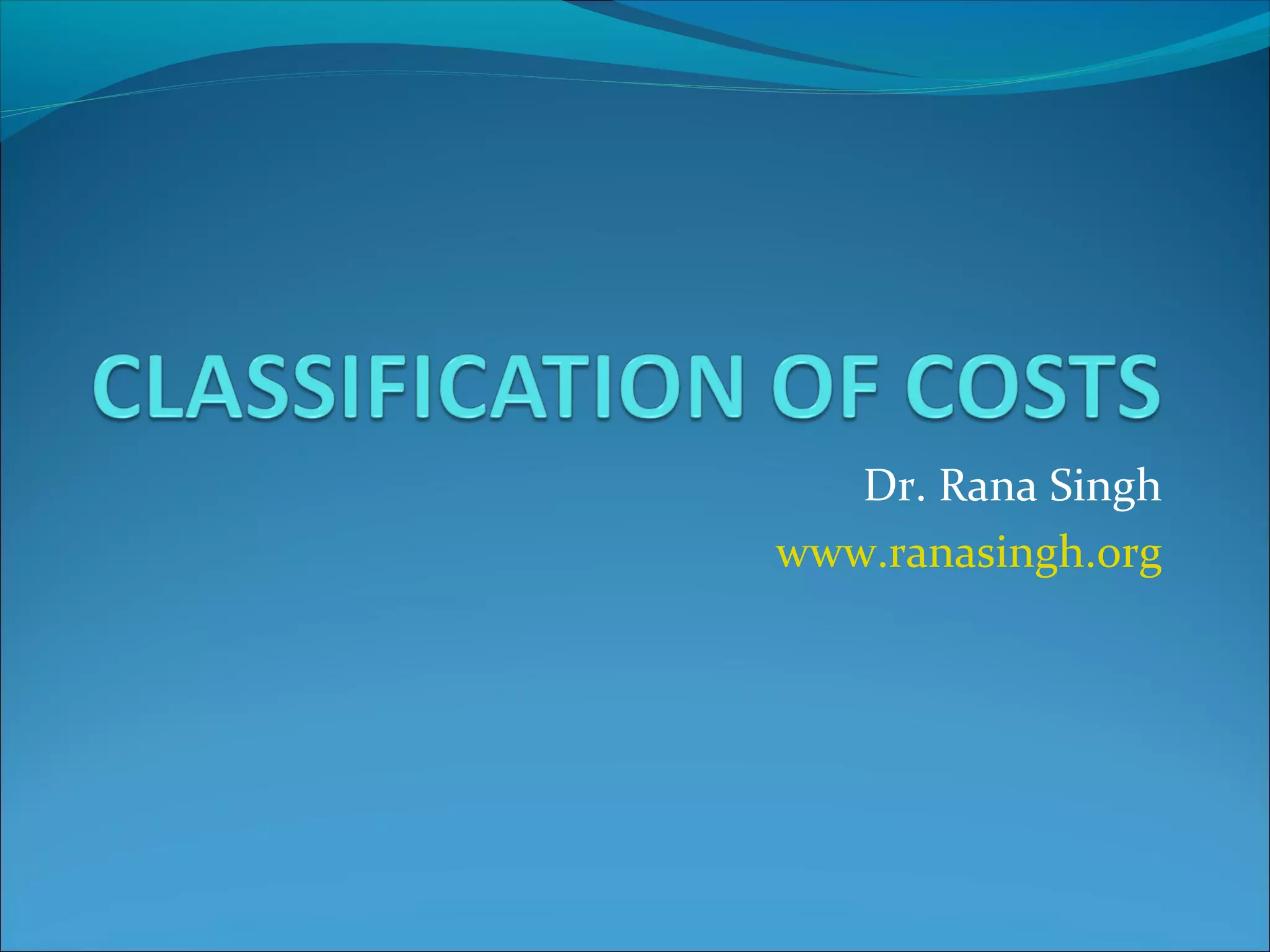 Classification Of Cost | PPT