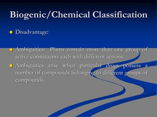 CLASSIFICATION OF CRUDE DRUG FINAL.ppt