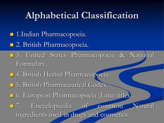 CLASSIFICATION OF CRUDE DRUG FINAL.ppt
