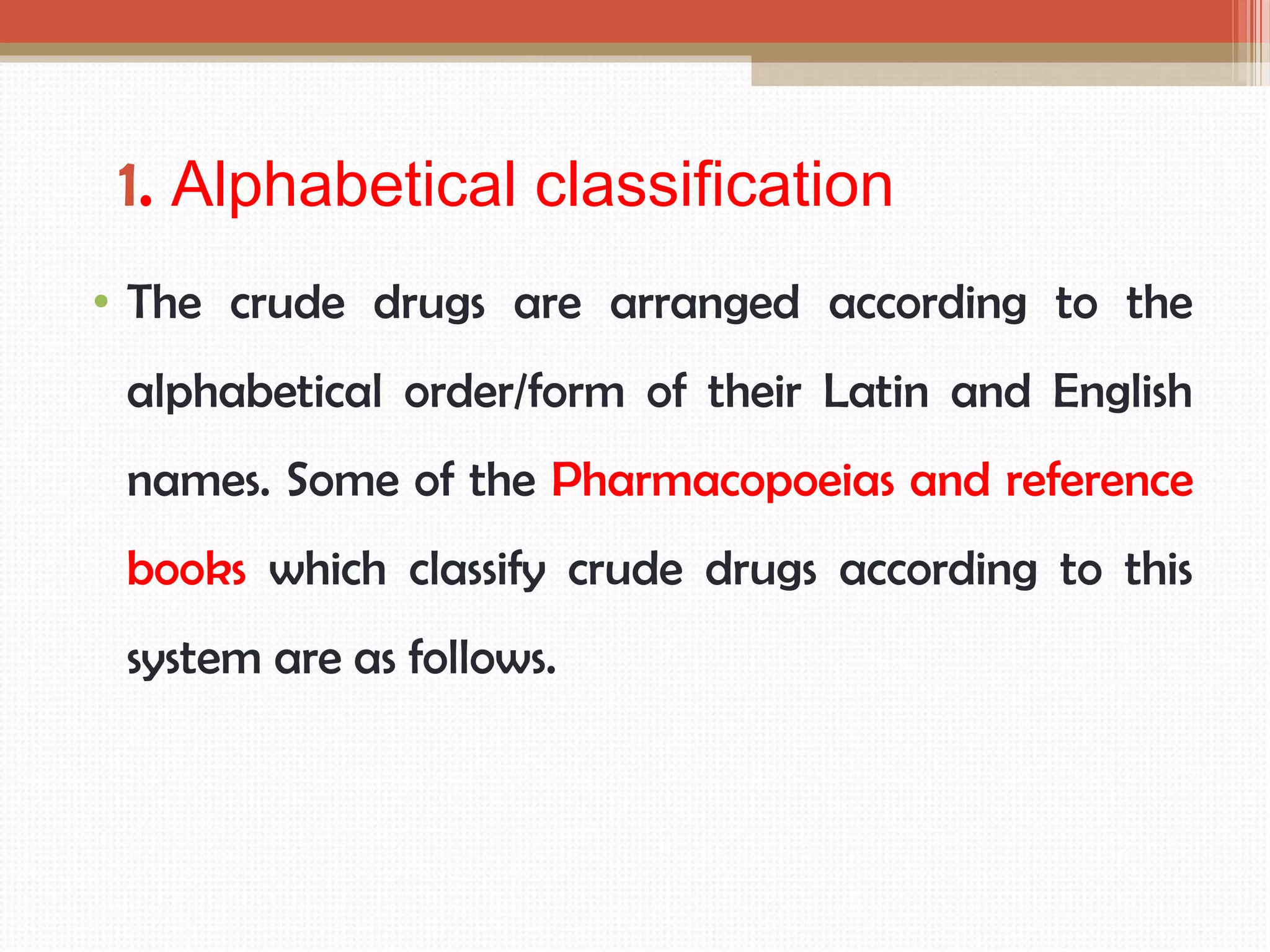 Classification of crude drugs | PPT