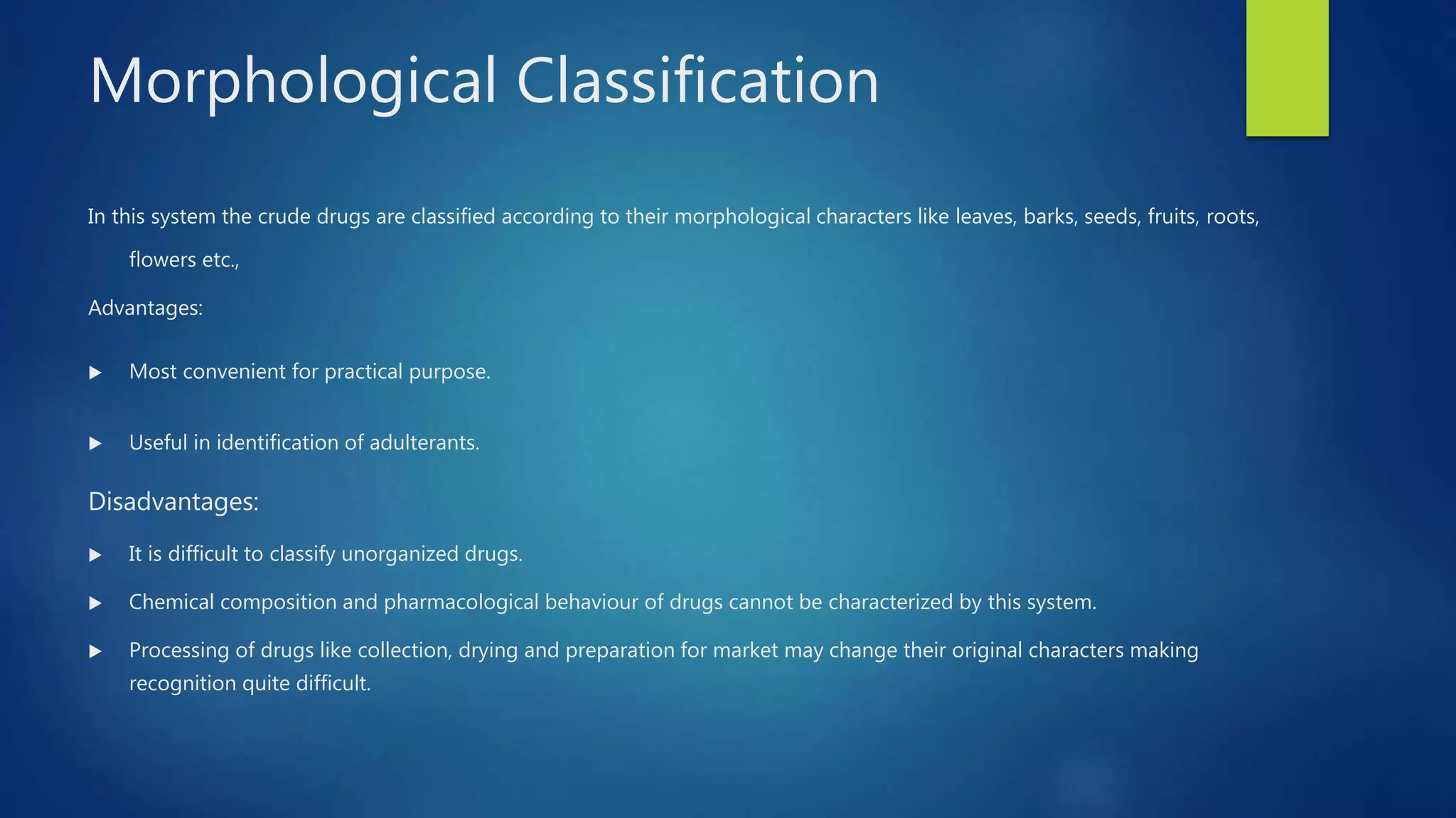 Classification Of Crude Drugs | PPTX