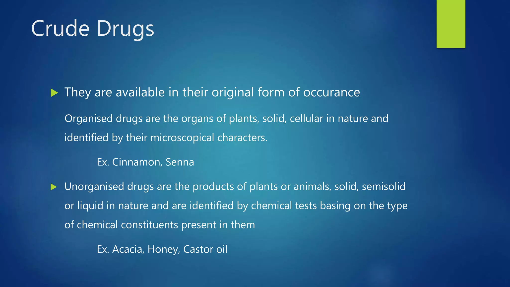 Classification Of Crude Drugs | PPTX