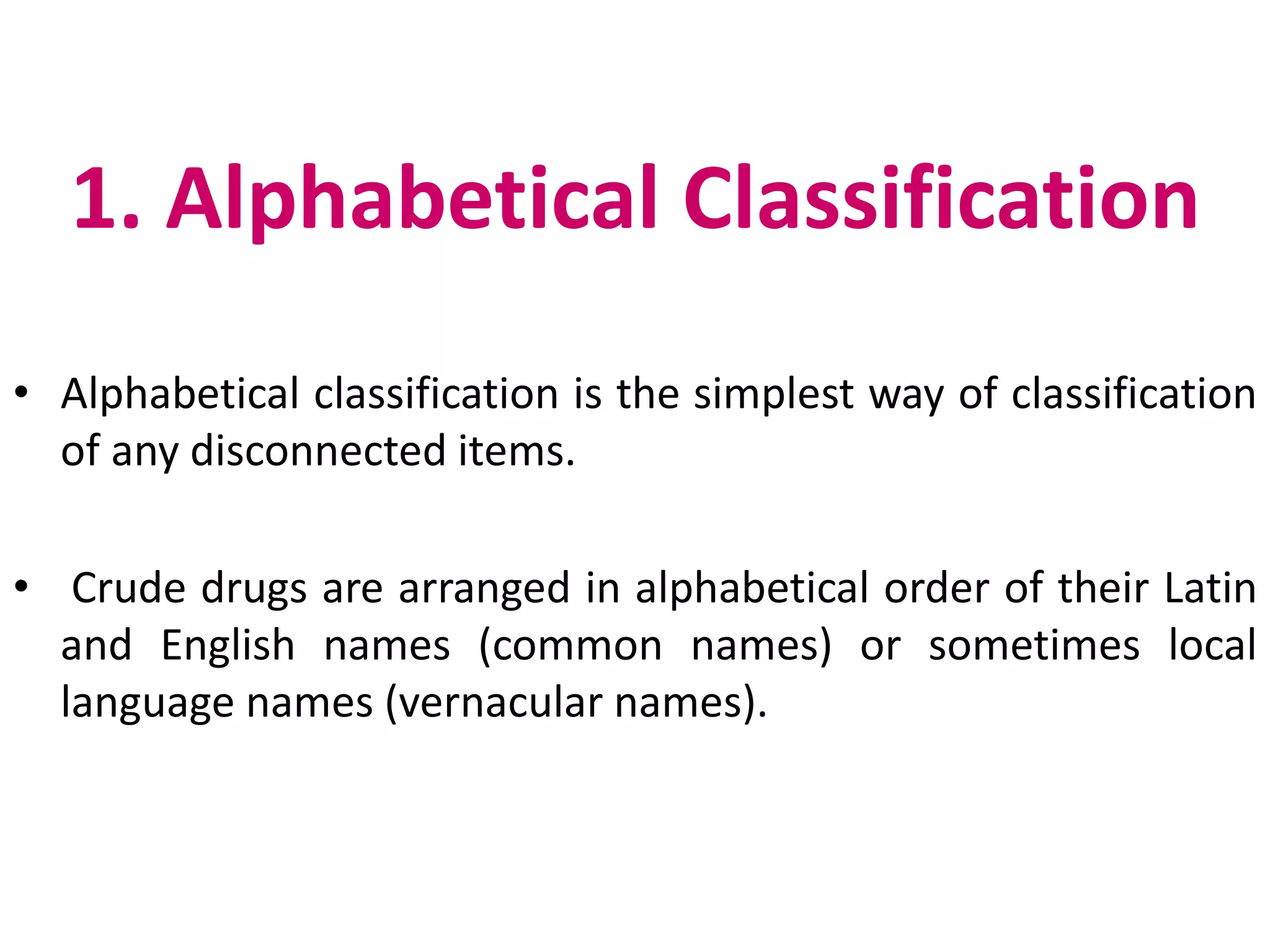 Classification of crude drugs | PPTX