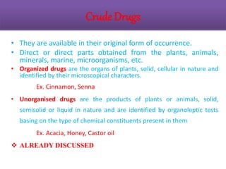 Classification of crude drugs | PPTX | Chemistry | Science
