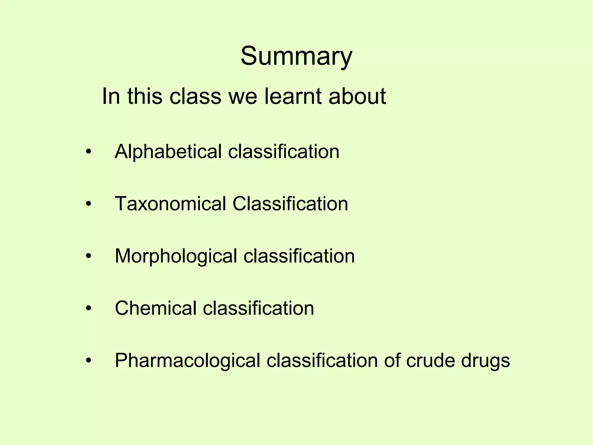 Classification of crude drugs | PPT