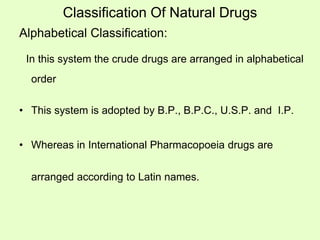 Classification of crude drugs | PPT